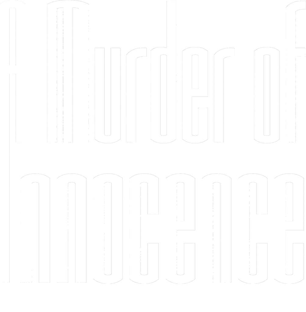 AMOI Logo (white)1200 – A Murder of Innocence – The Official Site